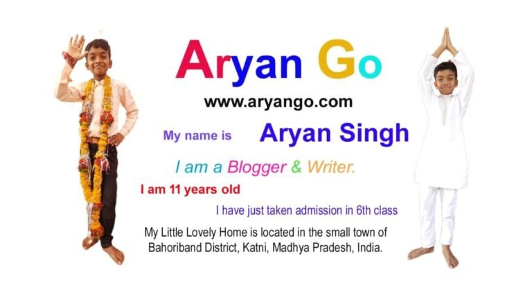 आर्यन सिंह 11 वर्ष का छोटा सा बच्चा बना ब्लॉगर और लेखक जाने | Aryan Singh Author Aryan Go – Aryan Go